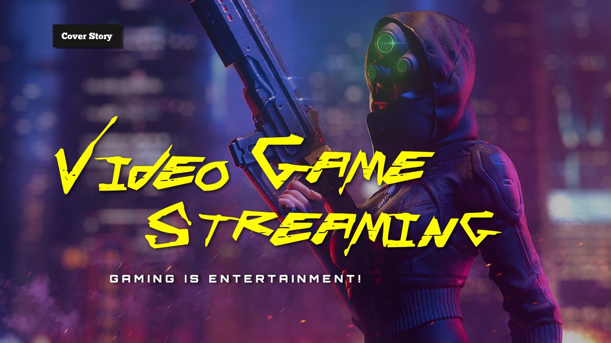 Game streaming as entertainment