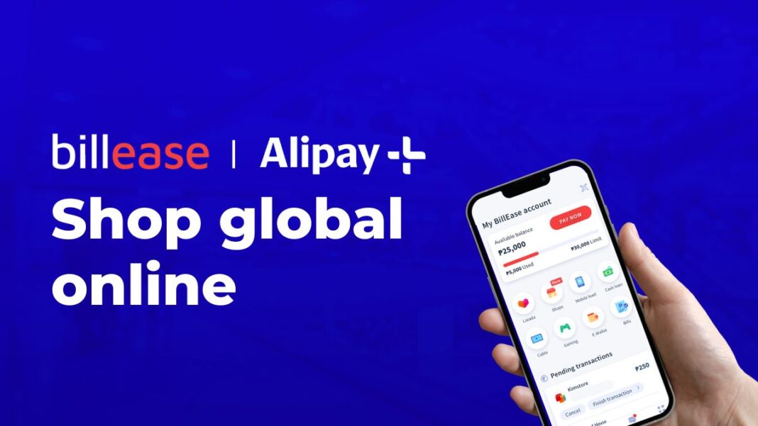 BillEase partners with Alipay+ to allow Filipino consumers to shop ...